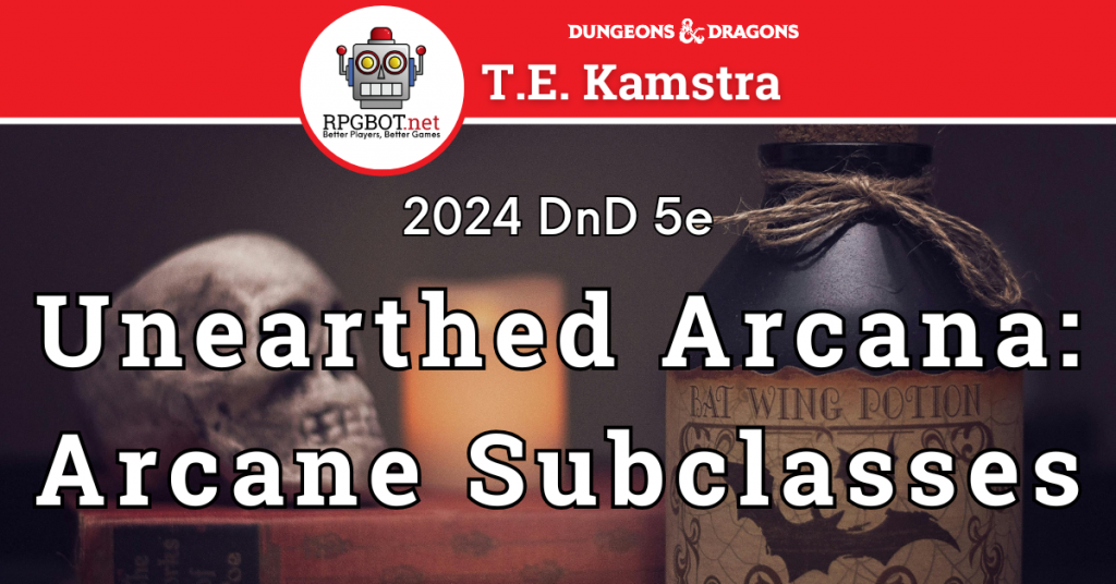 Unearthed Arcana: Arcane Subclasses Review